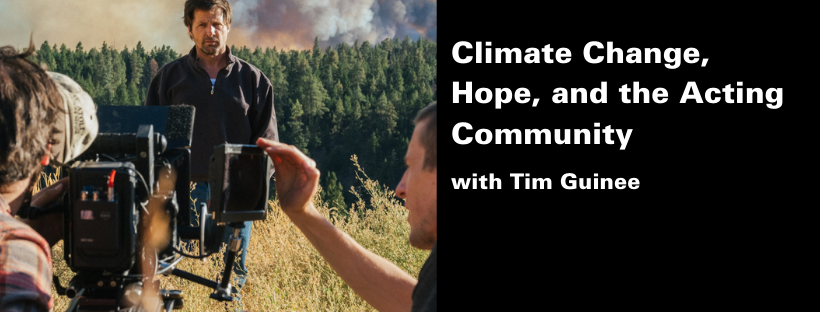CLIMATE CHANGE, HOPE, AND THE ACTING COMMUNITY - HB Studio